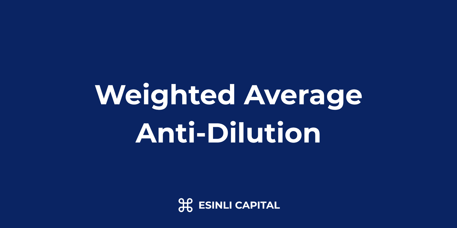 Weighted Average Anti-Dilution: Formula, Calculation Examples ...