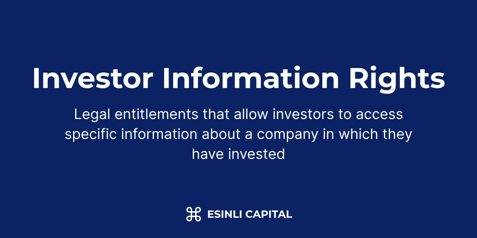Investor Information Rights: Standard Terms, Implementation ...